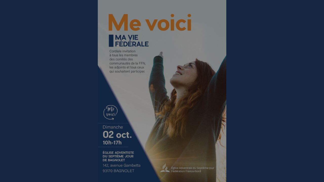 Ma Vie Fédérale "Me voici" - Adventiste FFN